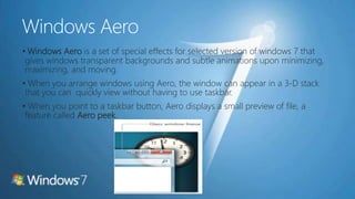 Microsoft Windows 7 | PPTX | Operating Systems | Computer Software and ...