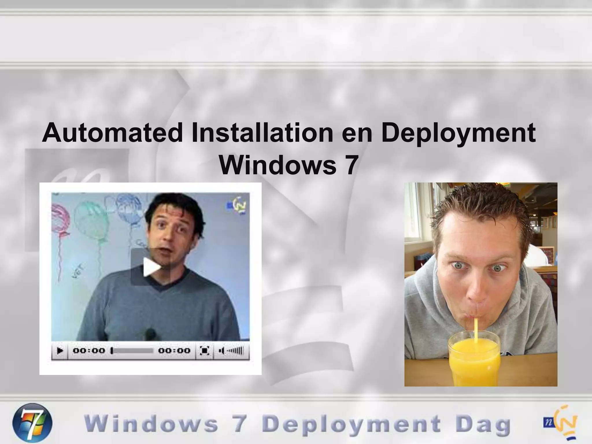 Windows 7 Deployment | PPTX