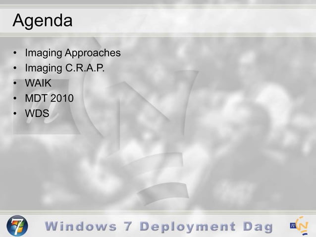 Windows 7 Deployment | PPTX