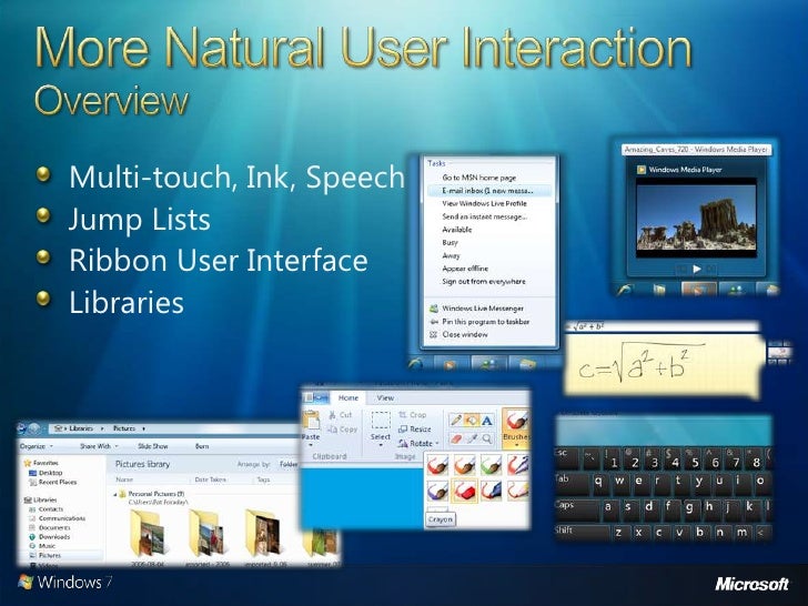 Windows 7 Developer Overview
