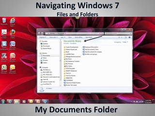 Windows 7 Files & Folders | PPT