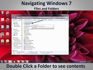 Windows 7 Files & Folders | PPT
