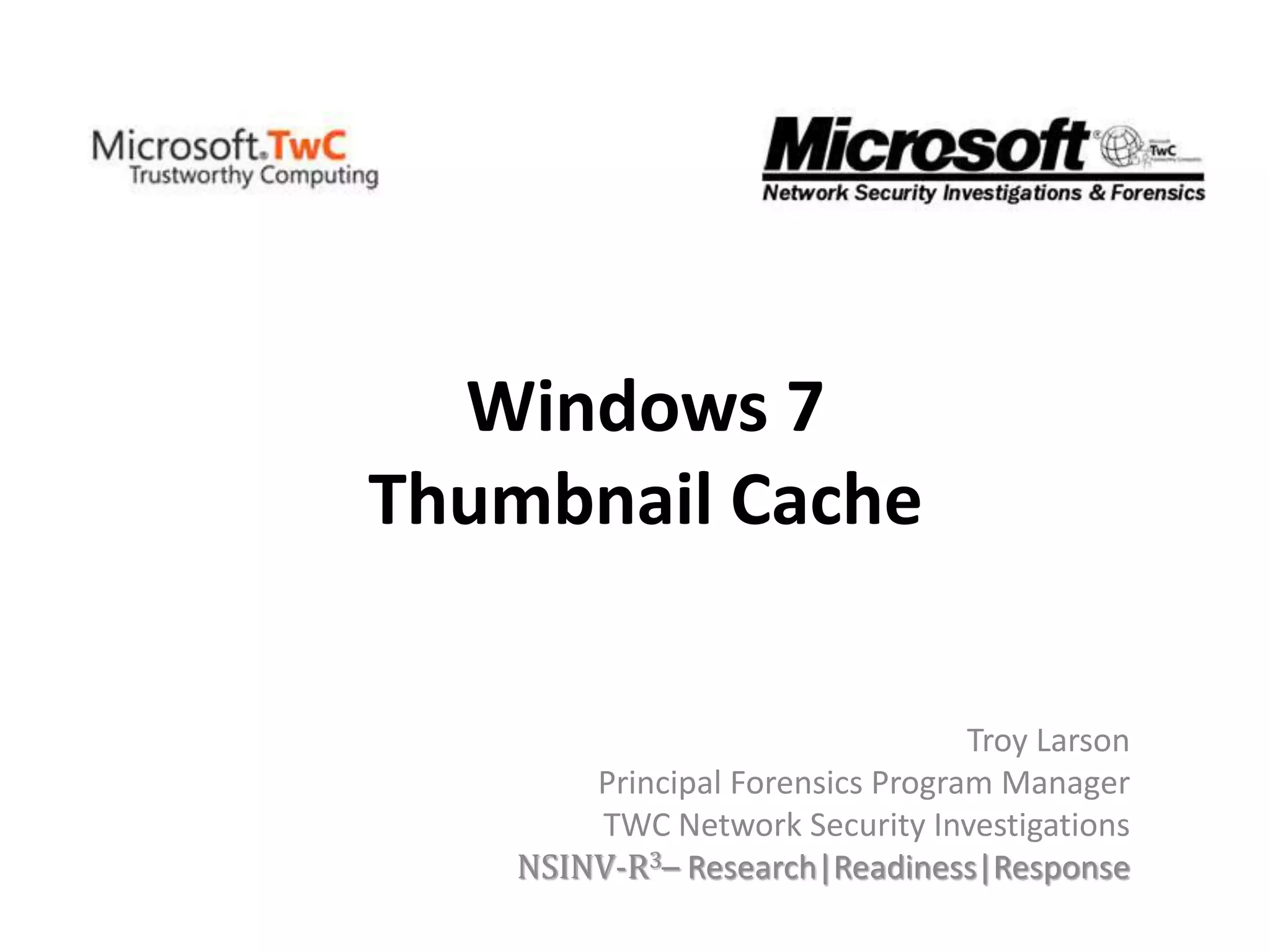 Windows 7 forensics thumbnail-dtl-r4 | PPTX | Operating Systems | Computer Software and Applications