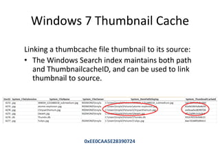 Windows 7 forensics thumbnail-dtl-r4 | PPTX | Operating Systems ...