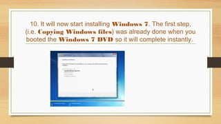 Windows 7 installation | PPT