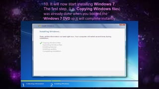 Windows 7 installation | PPT