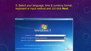 Windows 7 installation | PPTX
