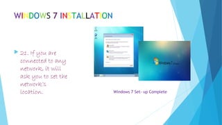 Windows 7 installation | PPT