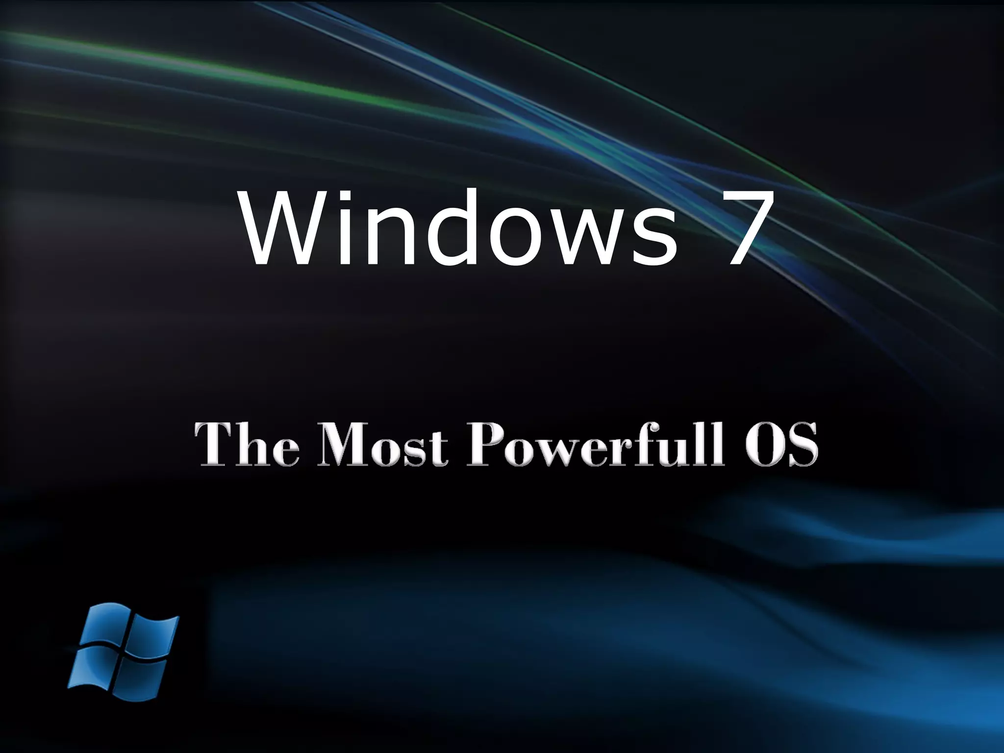 Windows 7 (modified to fit training) | PPT