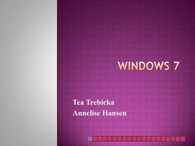 Windows 7 project.pptx | Operating Systems | Computer Software and ...