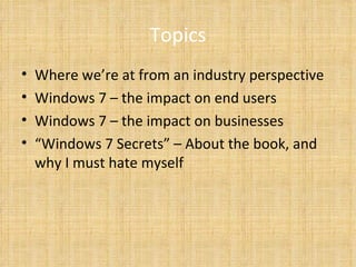 Windows 7 secrets | PPT