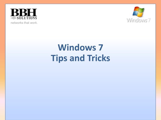 Windows 7 Tips And Tricks | PDF