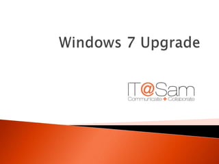 Windows 7 upgrade things to know | PPT