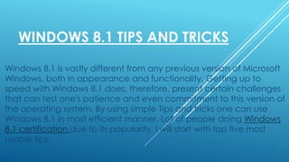 Tips about windows 8.1 certification | PPT