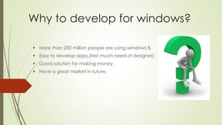 Windows 8 App Development | PPTX | Computer Software and Applications | Computing