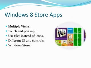 Windows 8 store apps development | PPT