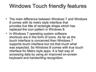 Windows 8 vs windows 7 ppt | PPT