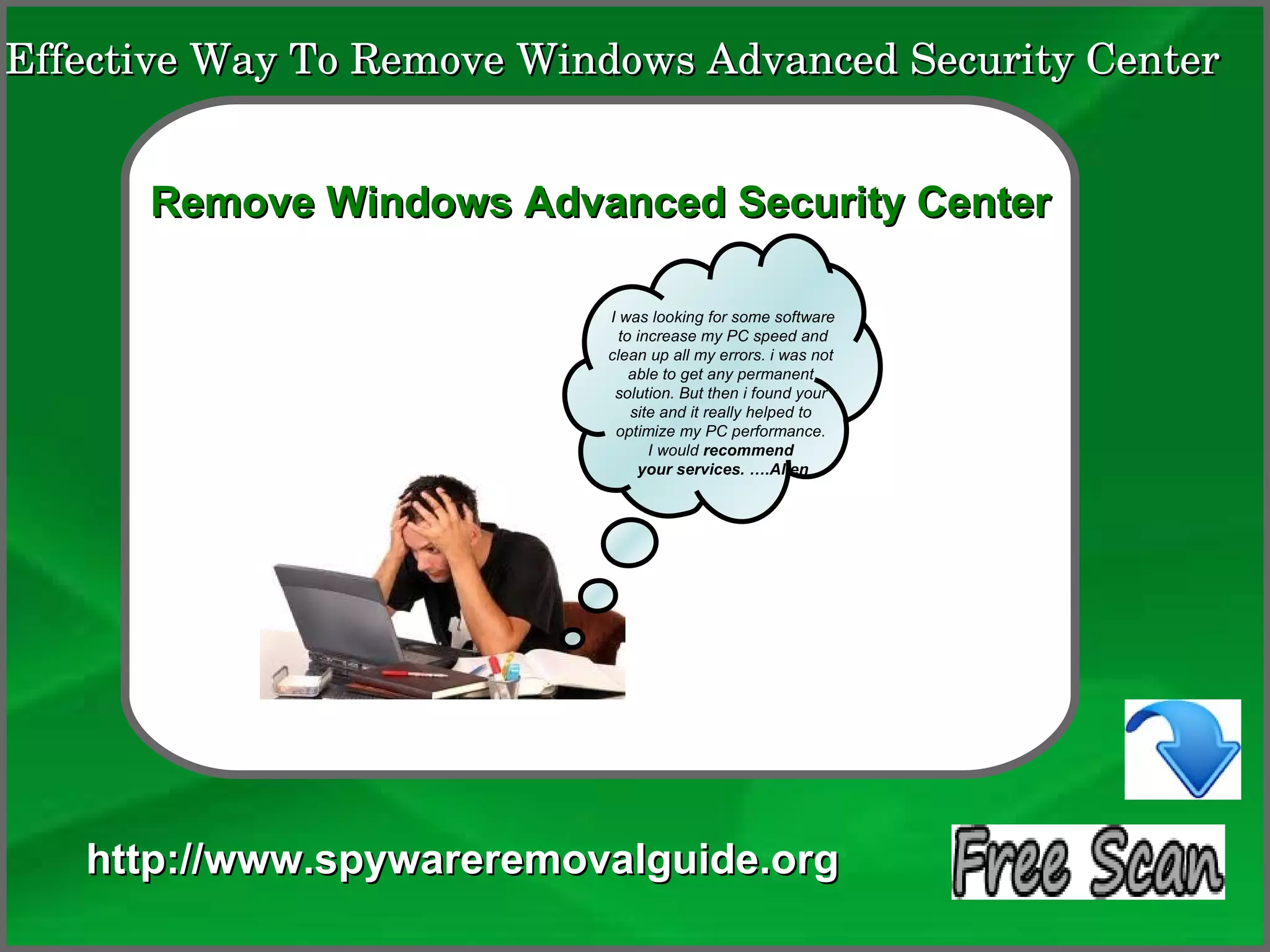 Get Rid Of Windows Advanced Security Center | PPT