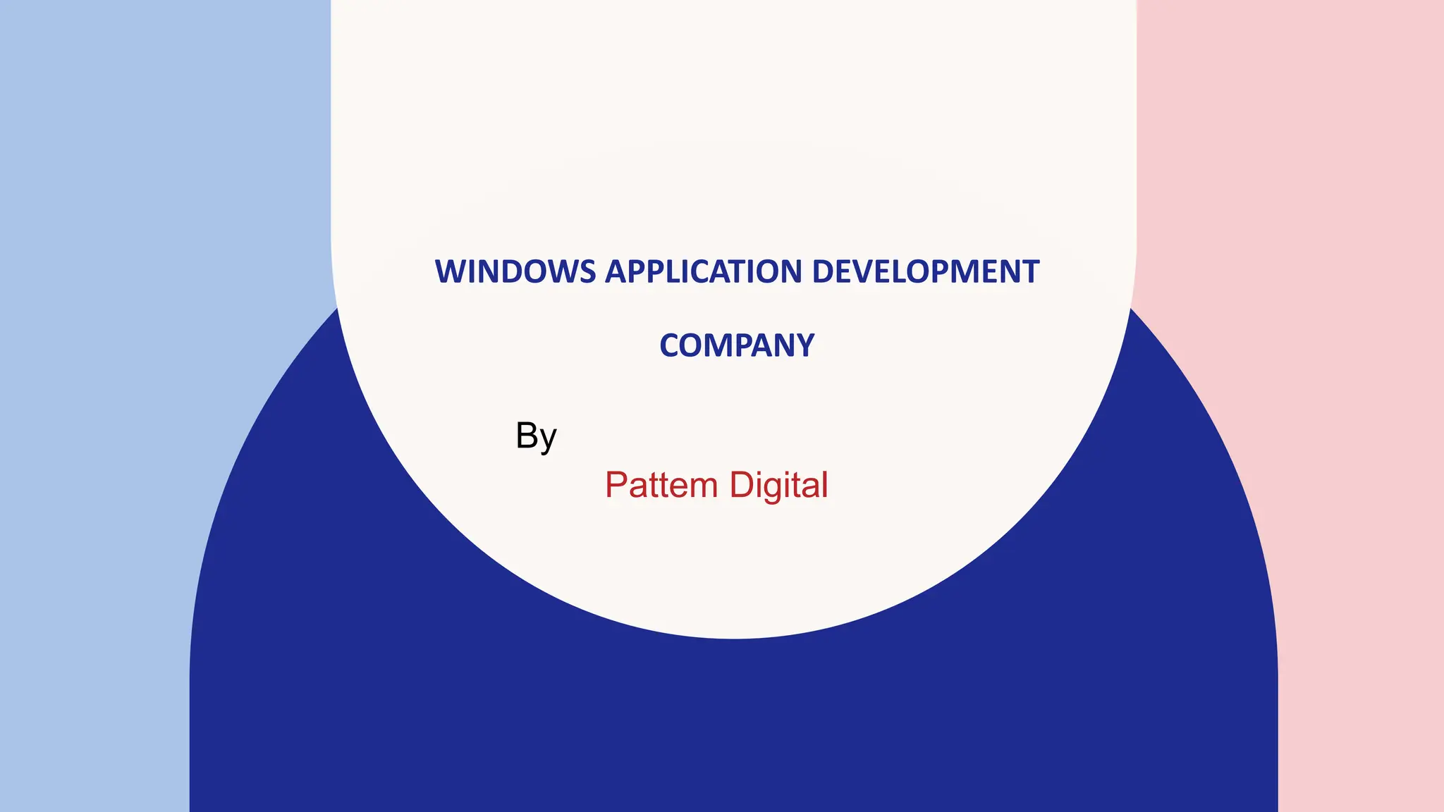 windows application development company | PPT