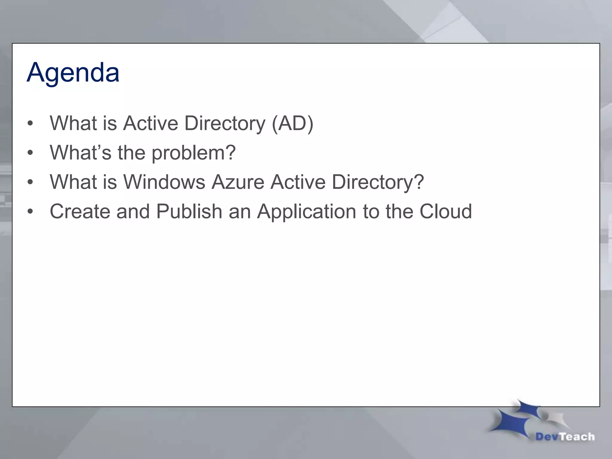 Windows Azure Active Directory: Identity Management in the Cloud | PPT ...