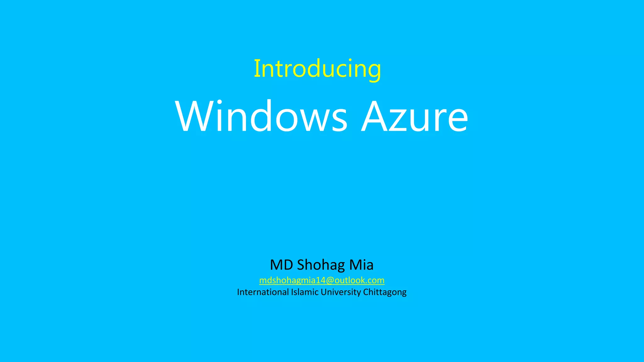 Introducing Windows azure | PPTX | Cloud Computing | Internet