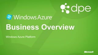 Windows azure platform_business_overview | PPTX