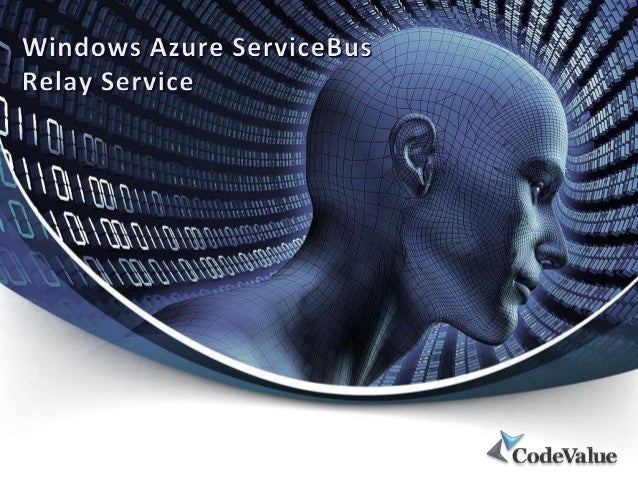 Introduction to Windows Azure Service Bus Relay Service