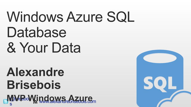 Windows azure sql database & your data | PPT