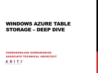 Windows azure table storage – deep dive | PPTX