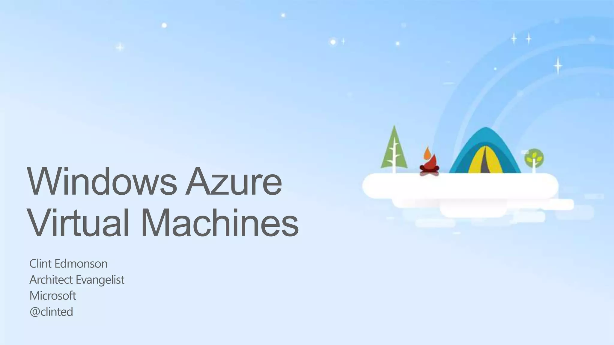 Windows Azure Virtual Machines | PPT | Free Download