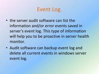 Windows base servers auditing software | PPT