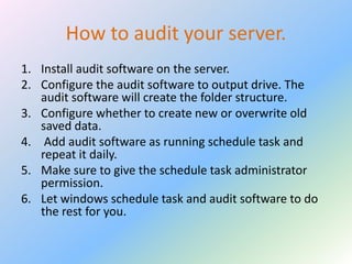 Windows base servers auditing software | PPT