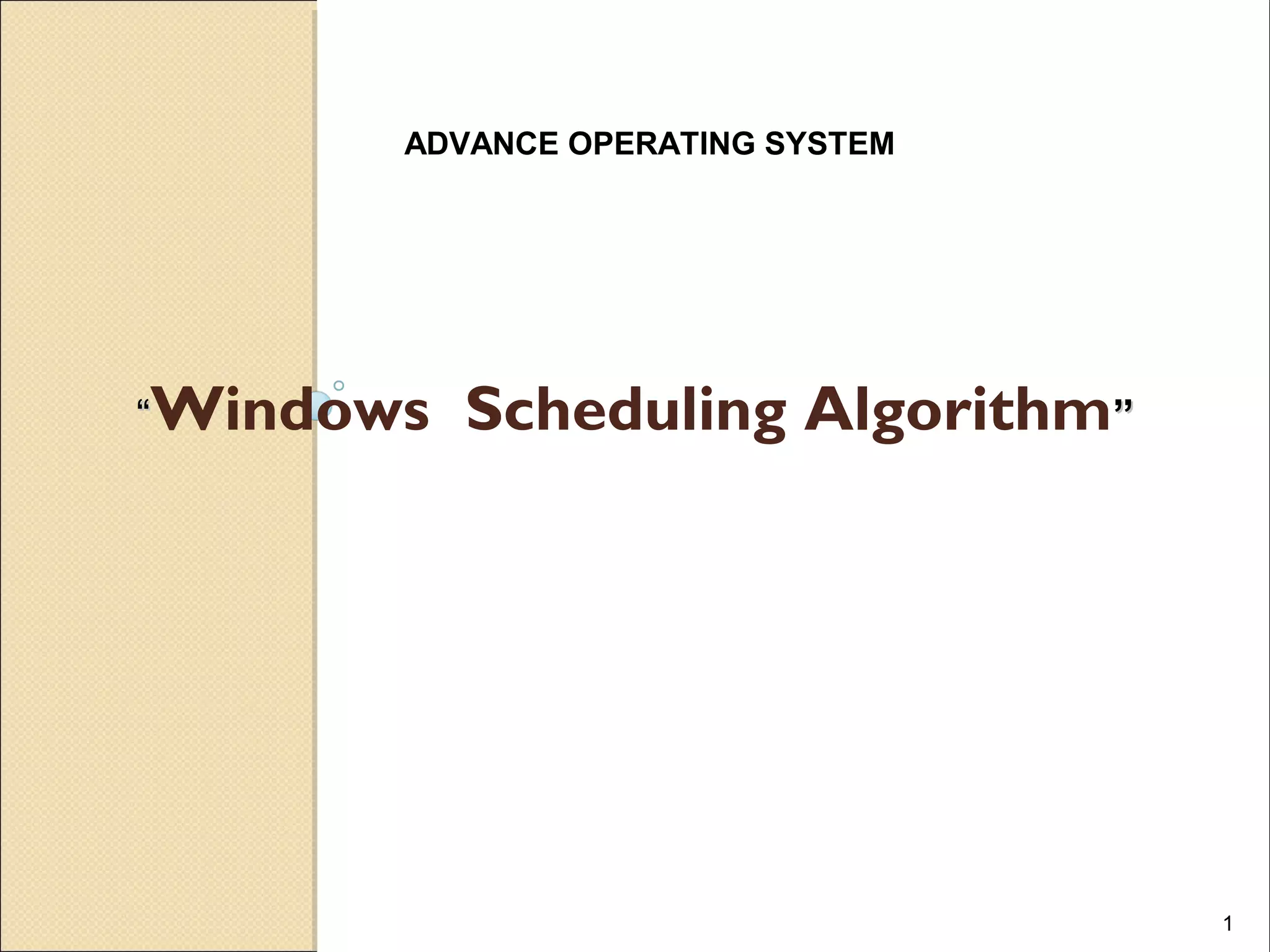 Windows Scheduling Algorithm Explained Ppt
