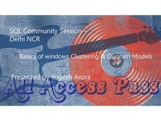 Windows clustering and quorum basics | PPTX