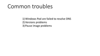 Windows containers troubleshooting | PPT