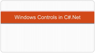 Windows controls in c | PPT