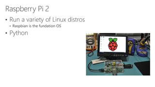 Windows IoT Core pour le Raspberry Pi du point de vue des Makers | PPT