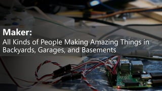 Windows IoT Core pour le Raspberry Pi du point de vue des Makers | PPT