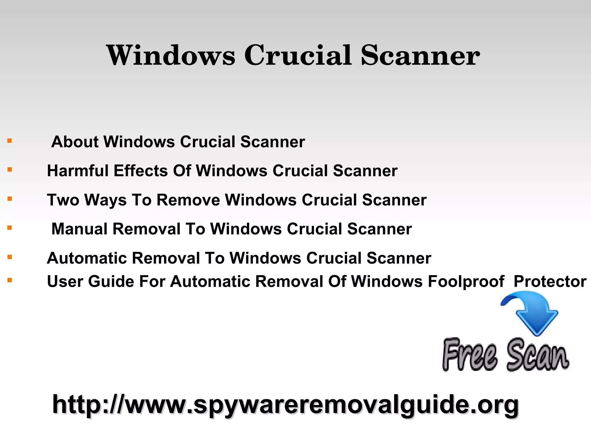 Remove Windows Crucial Scanner -Automatic Removal Tool | PPT