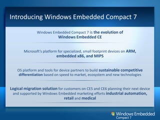 Windows embedded compact 7 overview slide share presentation | PPT