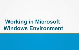 Windows enviroment | PPTX