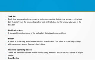 Windows enviroment | PPTX | Computing | Technology & Computing