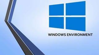 Windows environment | PPTX