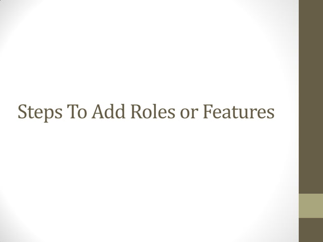 How To Add Roles & Features | PPT
