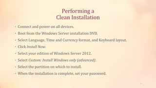 Windows Server 2012 Installation and Configurtion Superiorgrw | PPTX