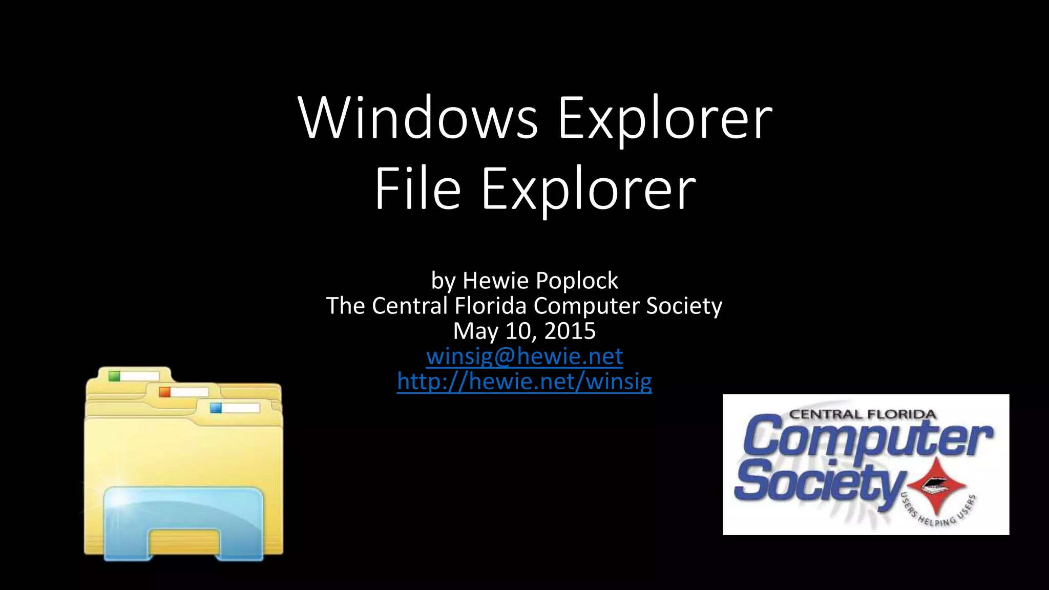 Windows File Explorer/Windows Explorer - The Basics | PPTX