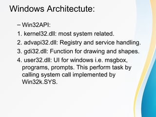 Windows internals | PPT | Operating Systems | Computer Software and ...