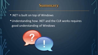Windows internals for dot net | PPT