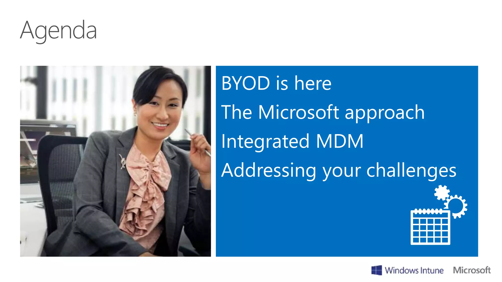 Windows intune - enabling byod in the enterprise | PPTX