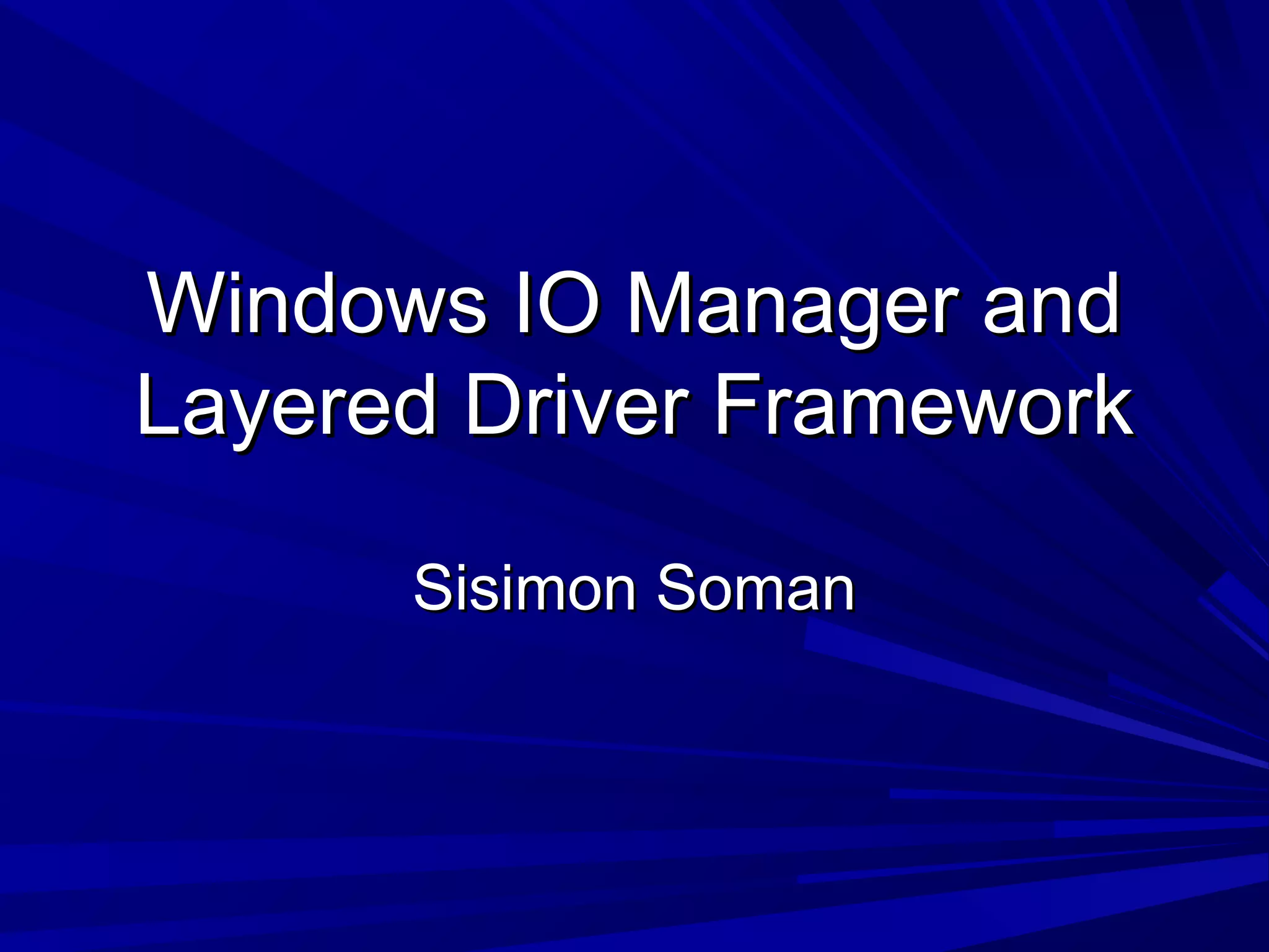 Windows io manager | PPT